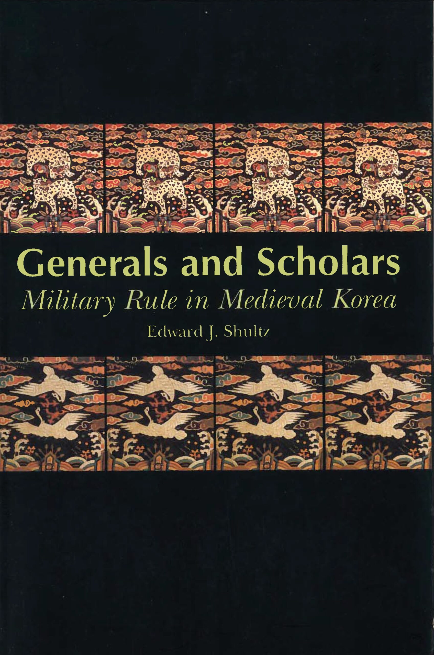 Generals and Scholars: Military Rule in Medieval Korea – UH Press
