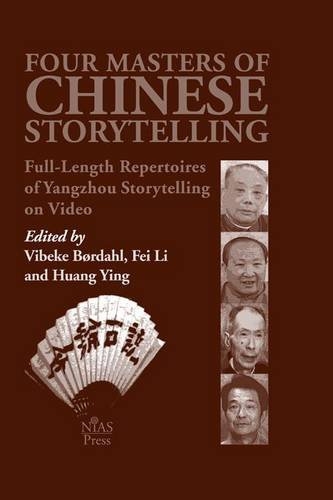 Four Masters of Chinese Storytelling: Full-length Repertoires of ...
