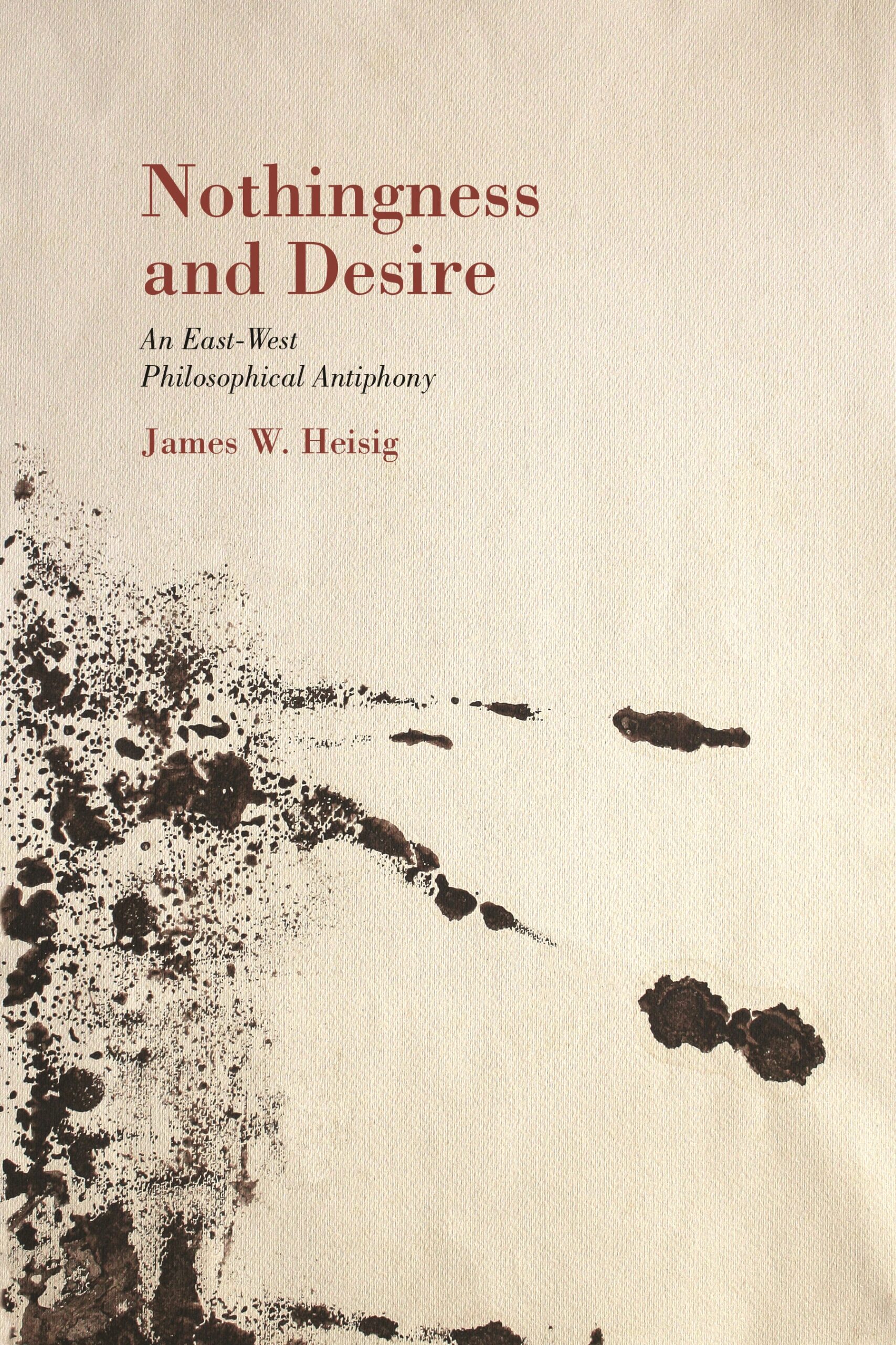 Nothingness and Desire: A Philosophical Antiphony – UH Press