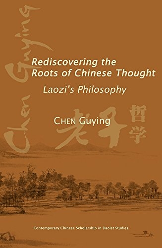 Rediscovering the Roots of Chinese Thought: Laozi’s Philosophy – UH Press