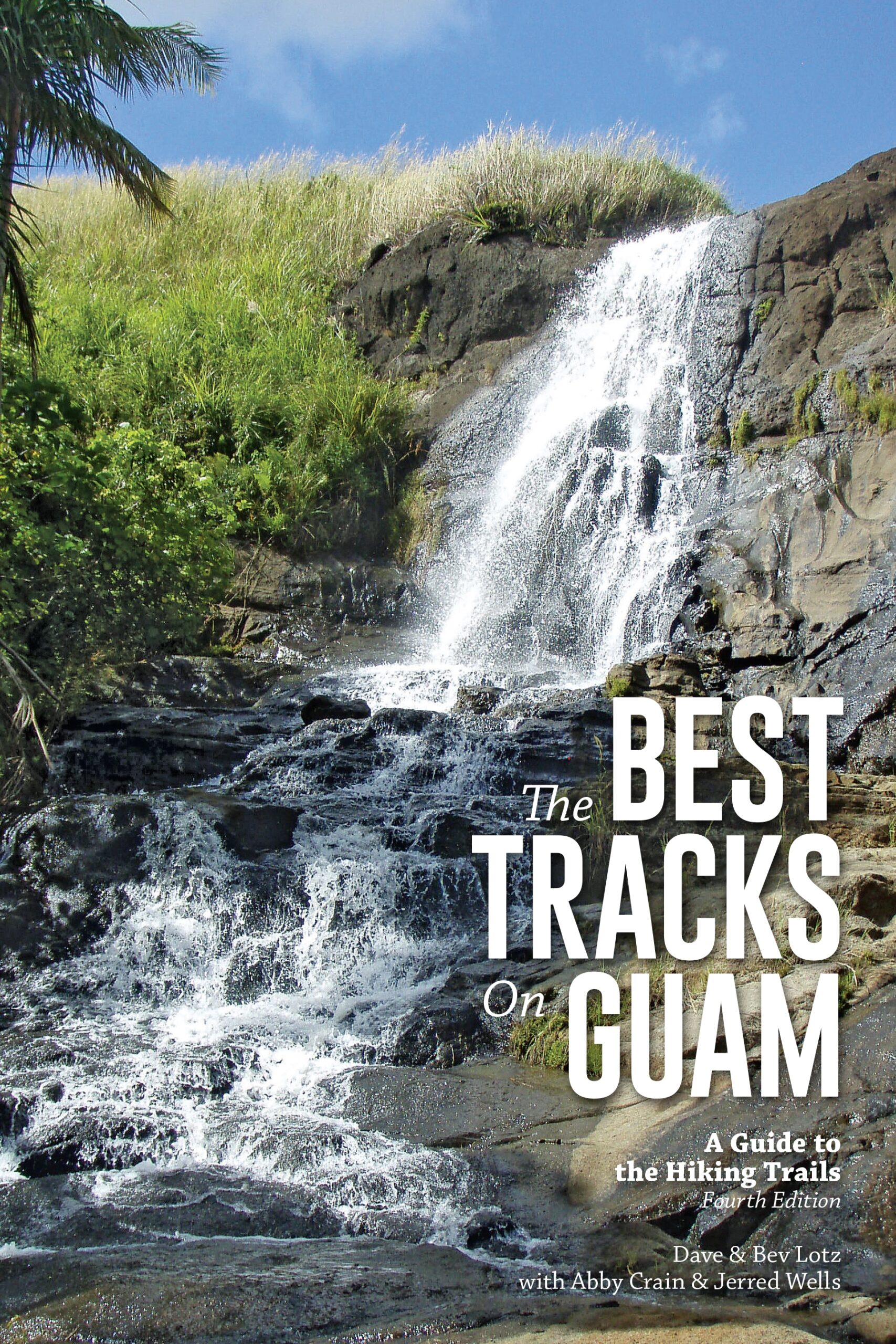 The Best Tracks on Guam: A Guide to Hiking Trails, Fourth Edition – UH ...